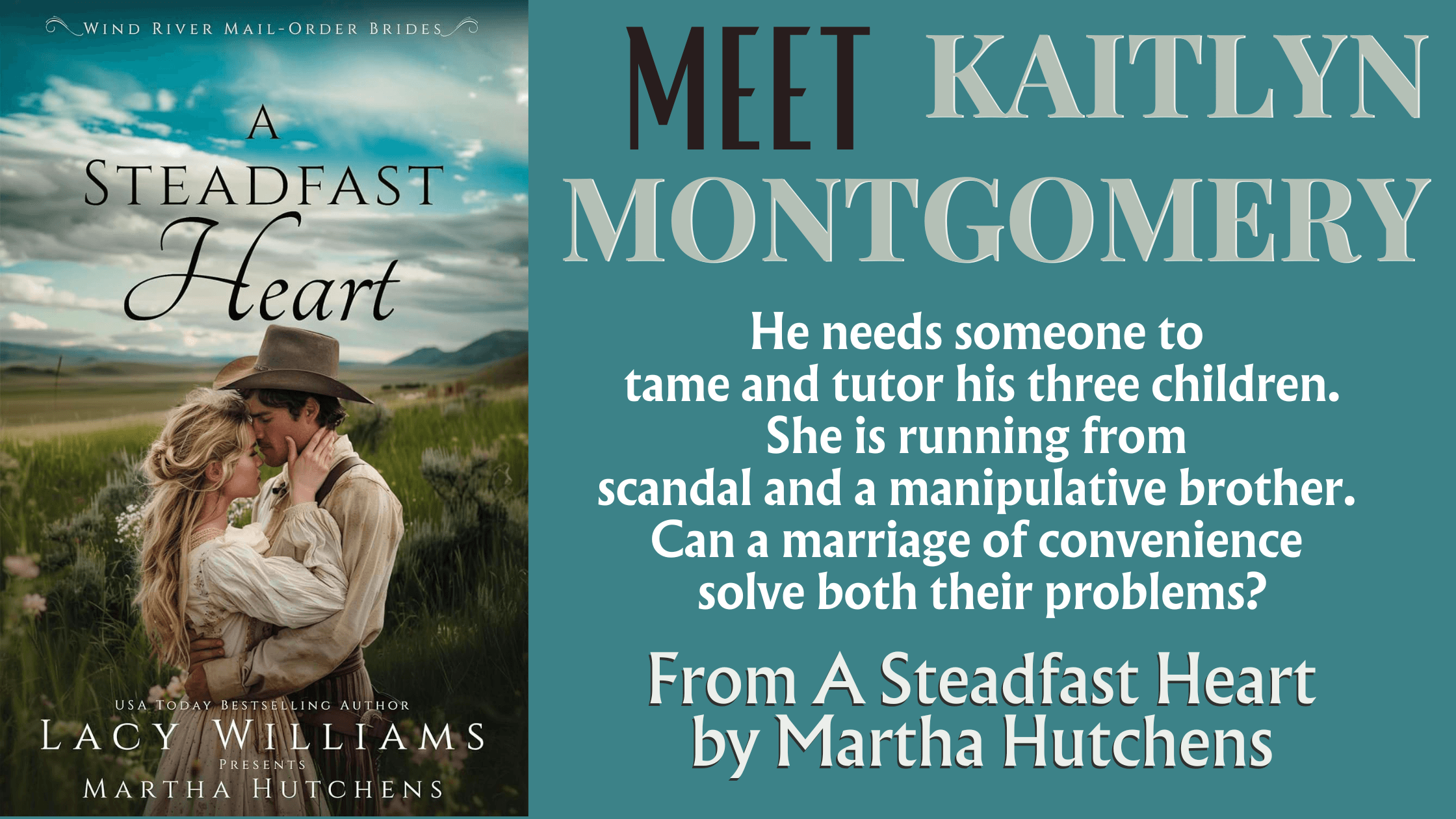Meet Kaitlyn Montgomery from A Steadfast Heart by Martha Hutchens ...